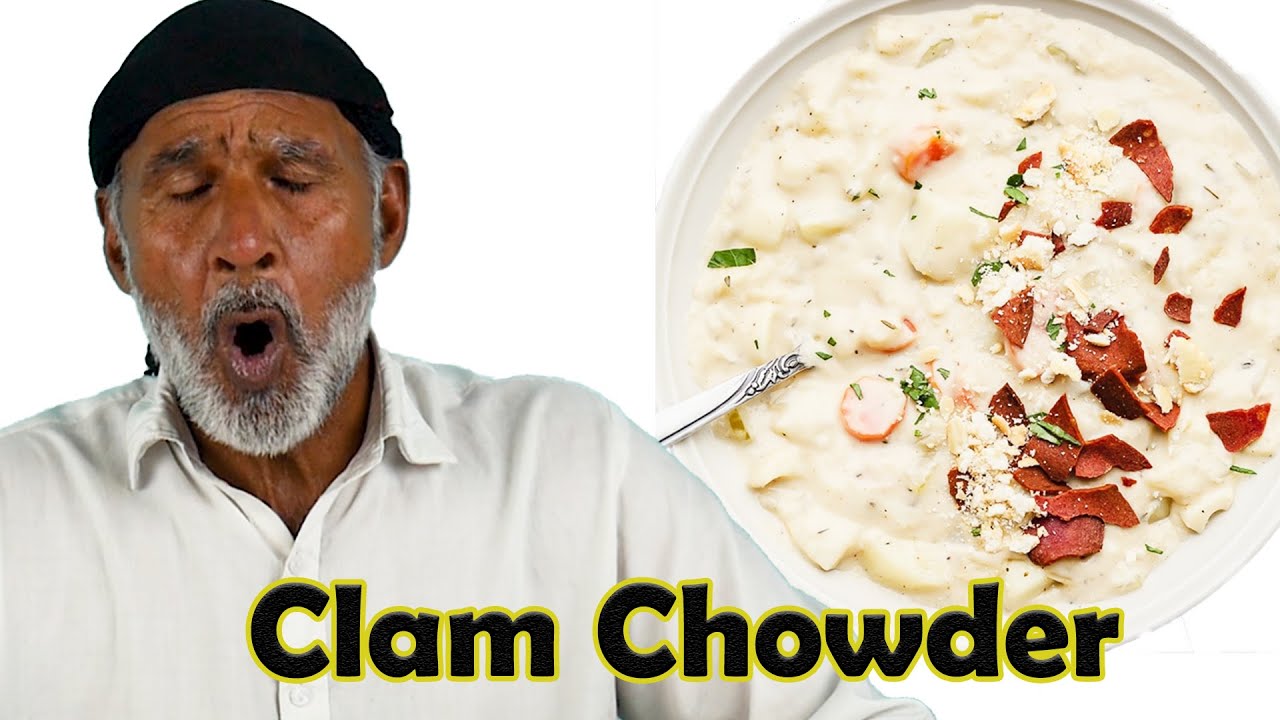 Tribal People Try Clam Chowder For the First Time - Dining and Cooking
