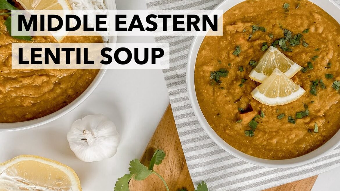 Lentil Vegetable Soup | Middle Eastern recipe - Dining and Cooking