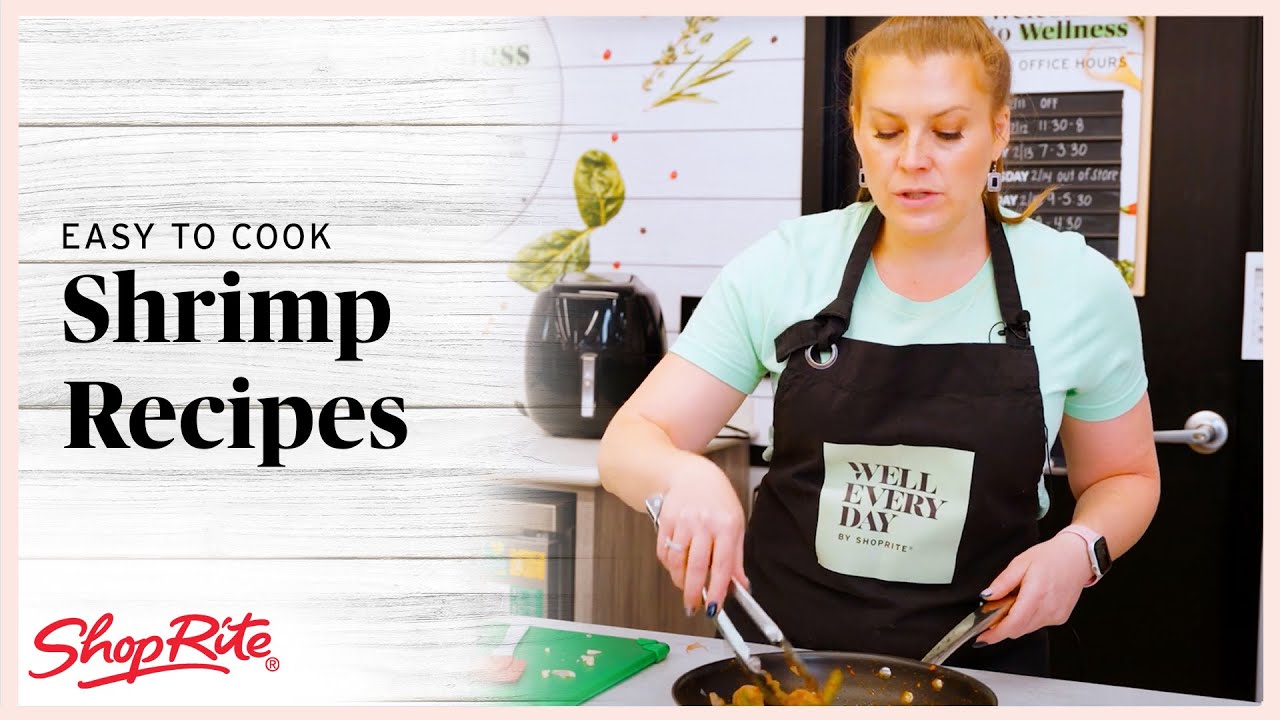 Delicious & Quick Shrimp Recipes for Busy Days | ShopRite Grocery ...