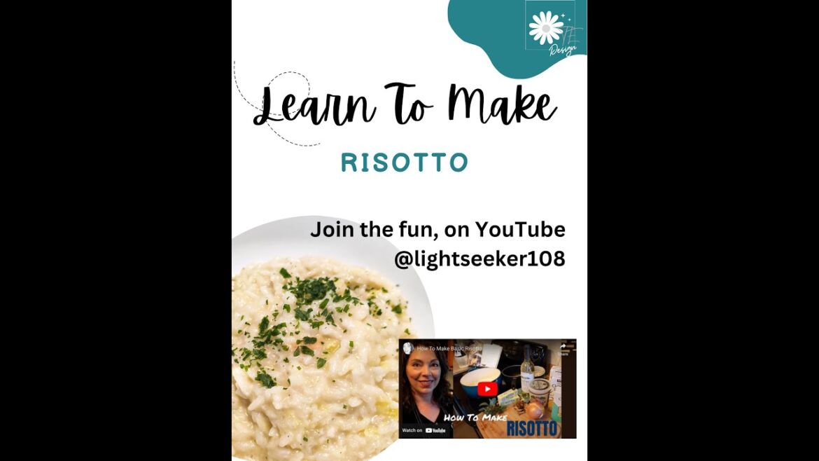 How To Make Basic Risotto - Dining and Cooking