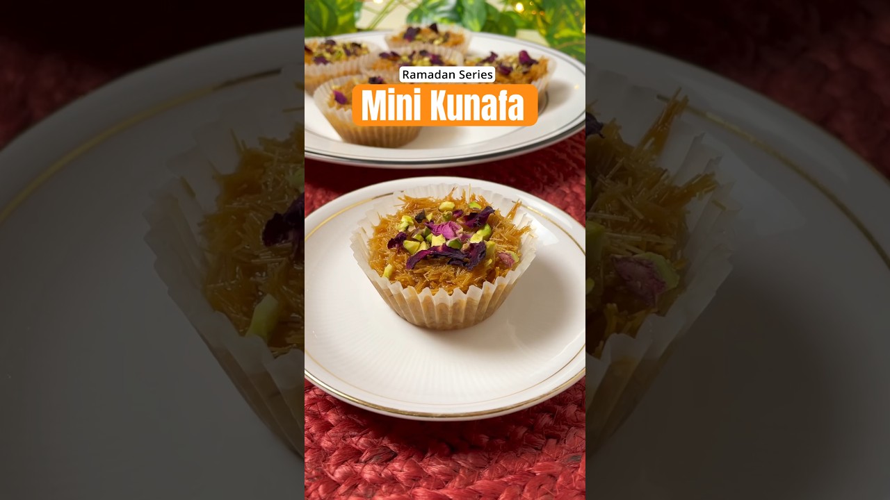 Mini Kunafa Recipe For Ramadan - Dining and Cooking
