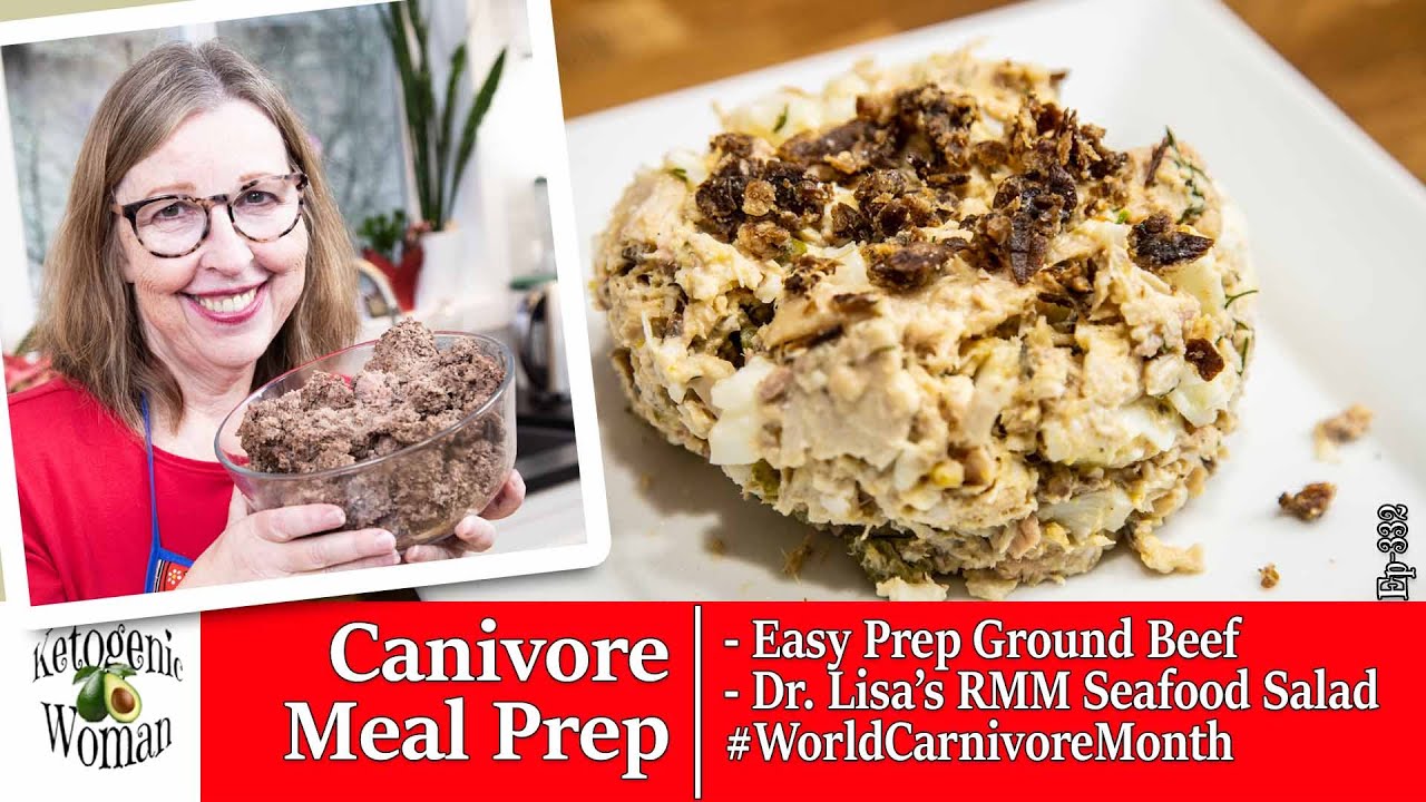 Carnivore Meal Prep | Ground Beef Hack | Dr. Lisa's RMM Salad to Hide ...