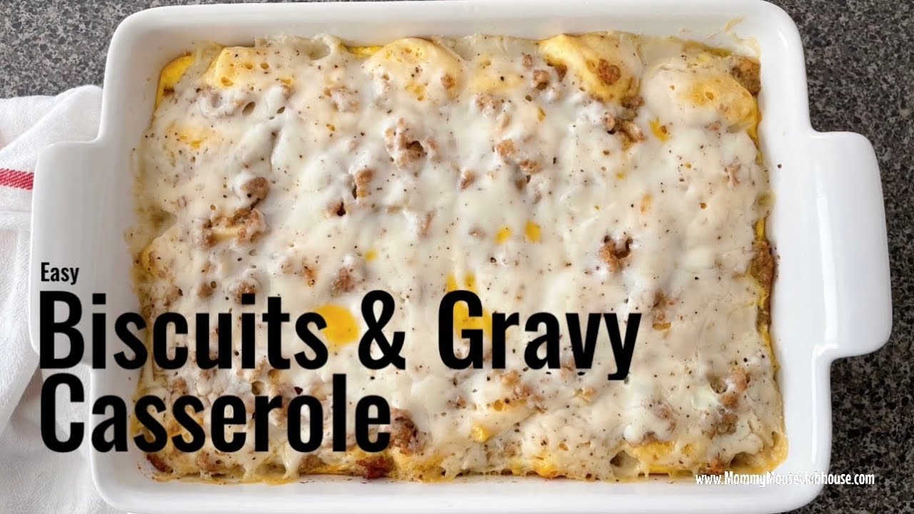 TikTok Biscuits and Gravy Casserole Recipe - Dining and Cooking