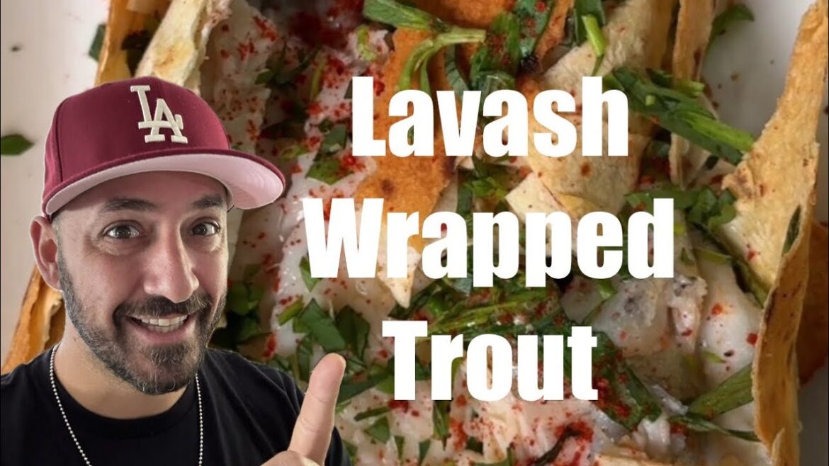 Armenian Lavash wrapped trout recipe - Dining and Cooking