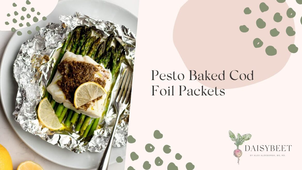 Pesto Baked Cod Foil Packets Recipe - Dining and Cooking