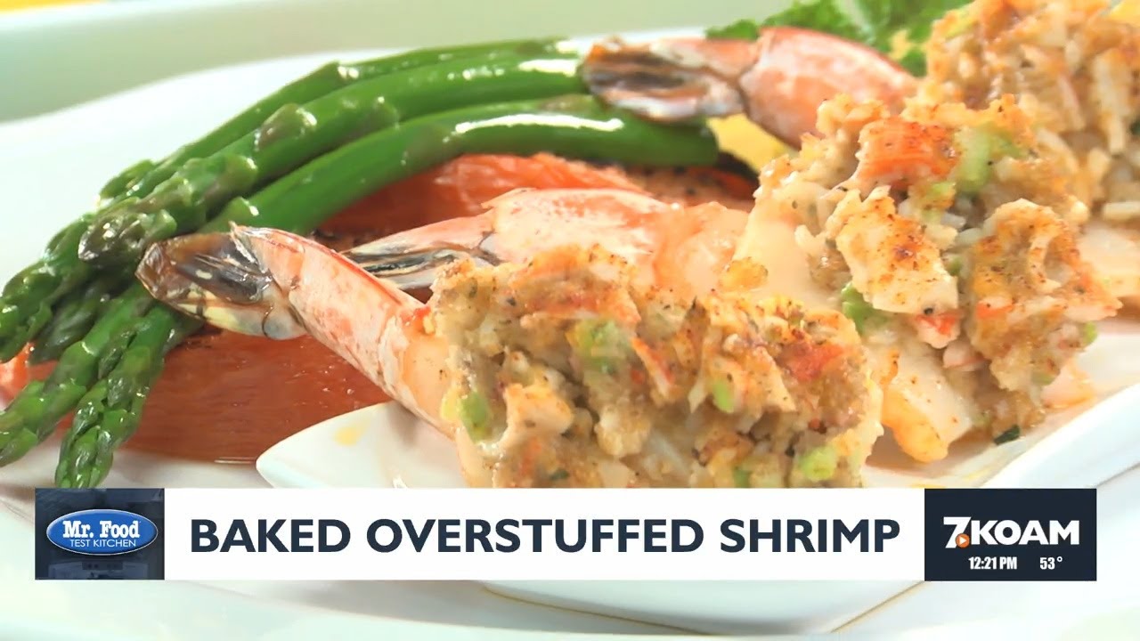 Mr. Food: Baked Overstuffed Shrimp (3-25-2024) - Dining and Cooking