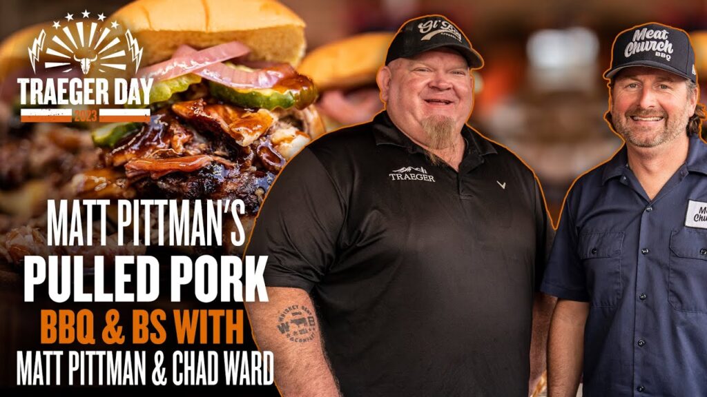 Pulled Pork with Matt Pittman of Meat Church BBQ | Traeger Grills - Dining and Cooking