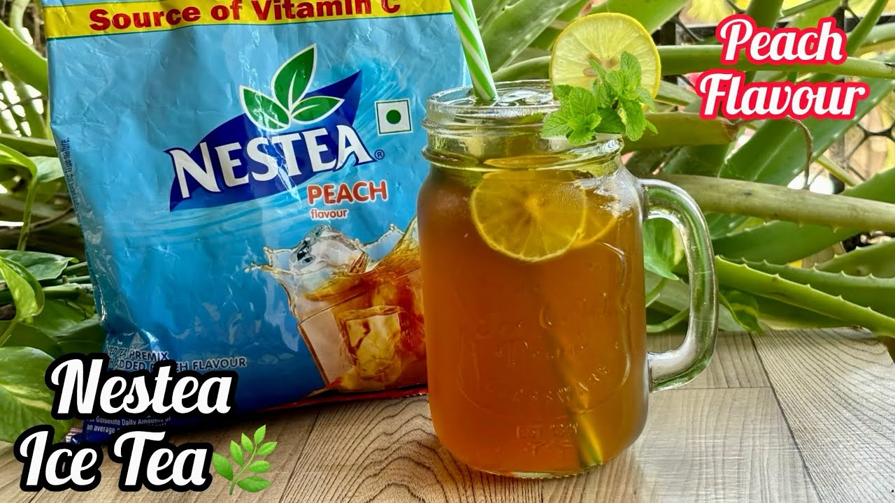 NESTEA | NESTEA Iced Tea Recipe | How to make Nestea Iced Tea | Peach Iced Tea - Dining and Cooking