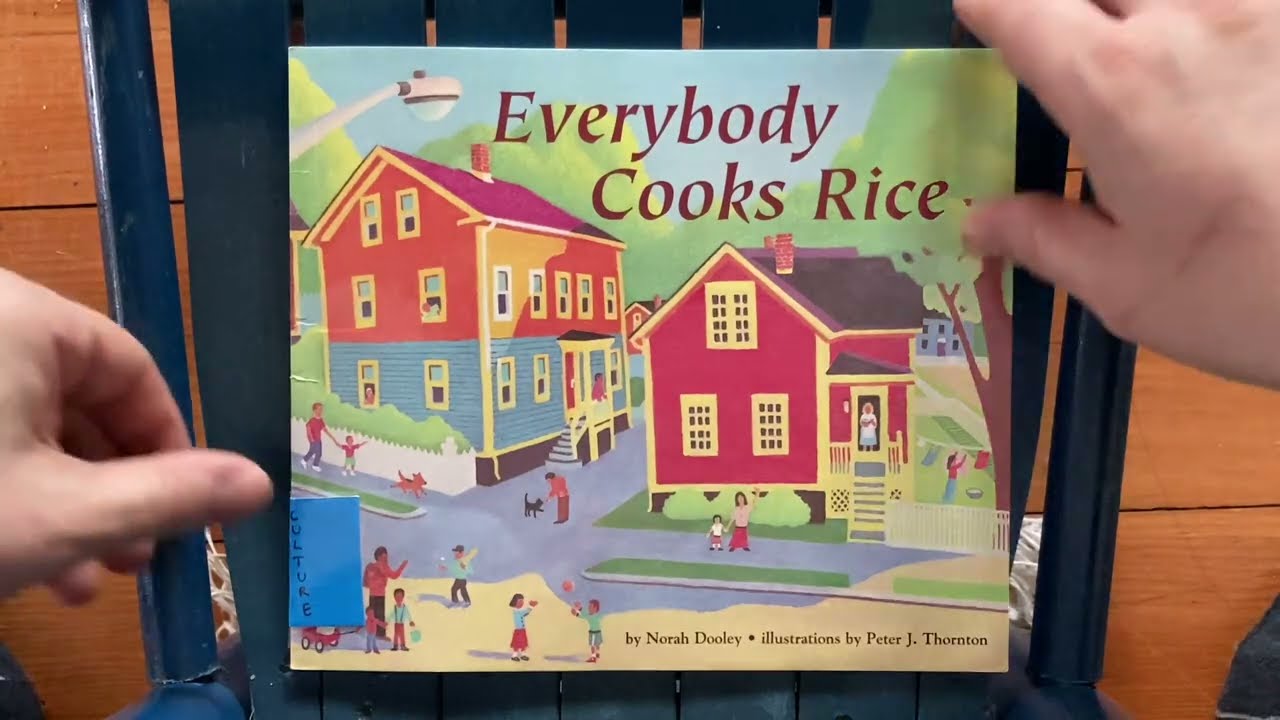 Everybody Cooks Rice, by Norah Dooley, Peter J. Thornton (global foods ...