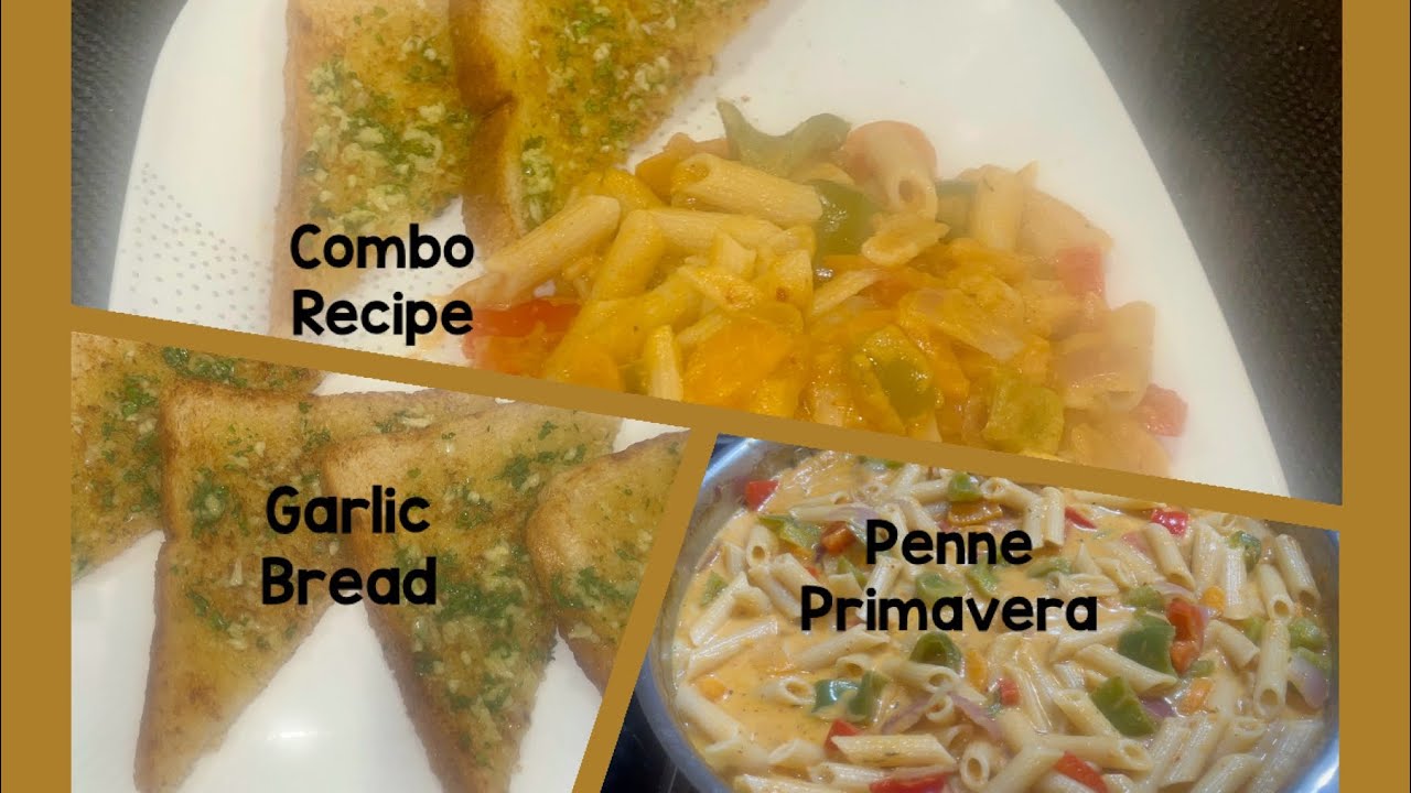Penne Primavera with homemade sauce and Garlic Bread recipe|Red Sauce ...
