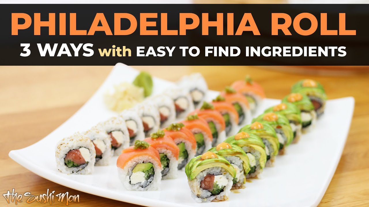 How to Make a PHILADELPHIA ROLL (Philly Roll) with The Sushi Man ...