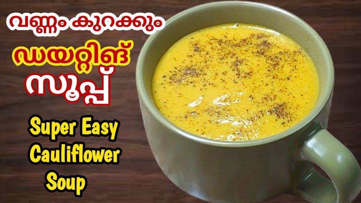 Creamy Cauliflower Chicken Soup Recipe | Western Nadan Delicacy ...