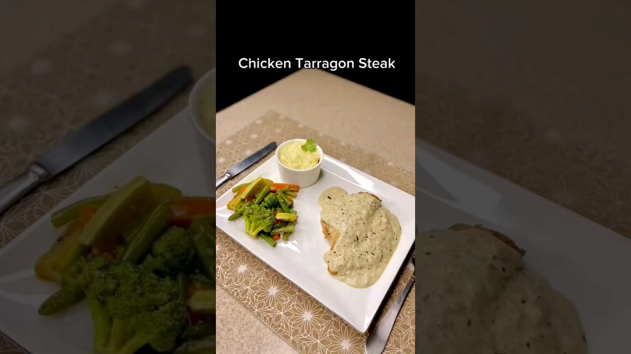 Chicken Tarragon Steak Quick & Easy Full Recipe - Dining and Cooking