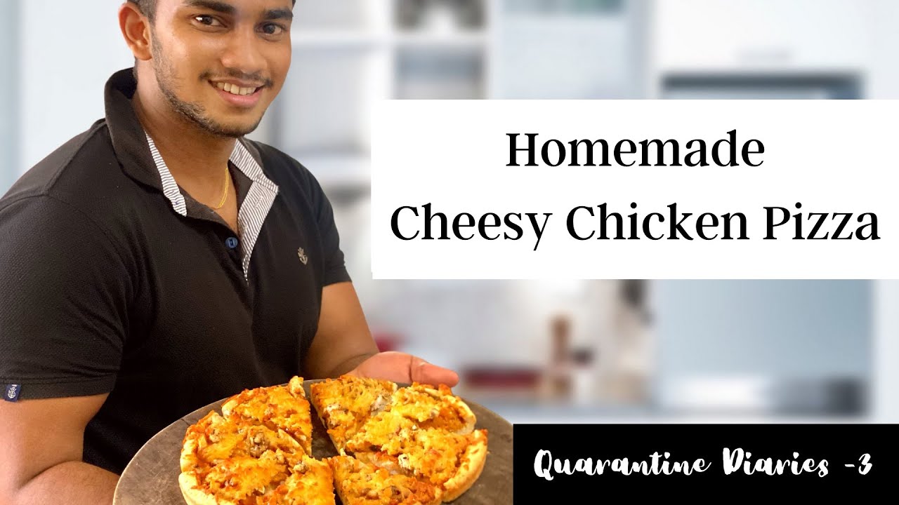 Best Homemade Cheesy Chicken Pizza Recipe | Pizza Dough| Wild Cookbook ...