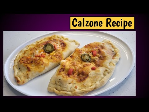Calzone Recipe | How to make Calzone | Pizza Pockets | Perfect homemade ...