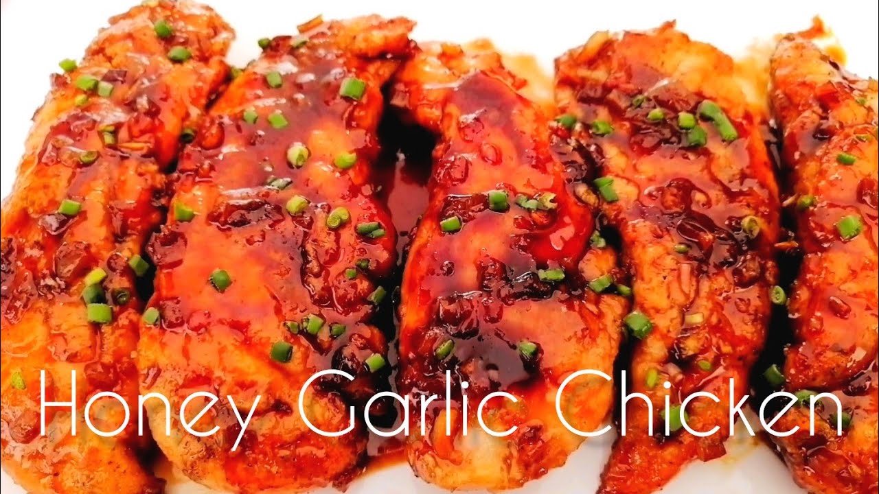 Honey Garlic Chicken | The Most Delicious And Easiest Chicken Recipe Of ...