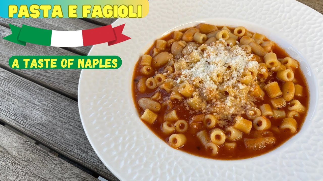 Bringing you a taste of Naples : Pasta e Fagioli (Pasta & Beans ...