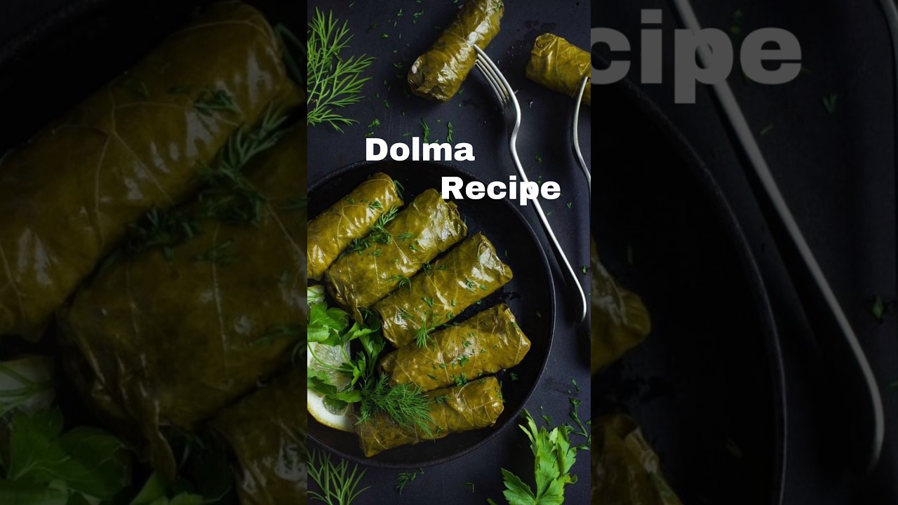 Dolma Recipe - Dining and Cooking