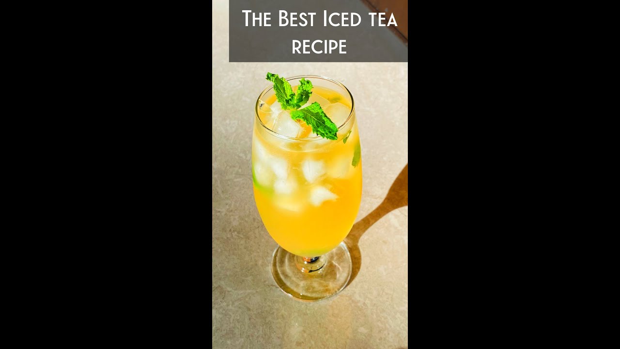 Easy Recipe For Homemade Iced Tea | How to Make Iced Tea | Refreshing ...
