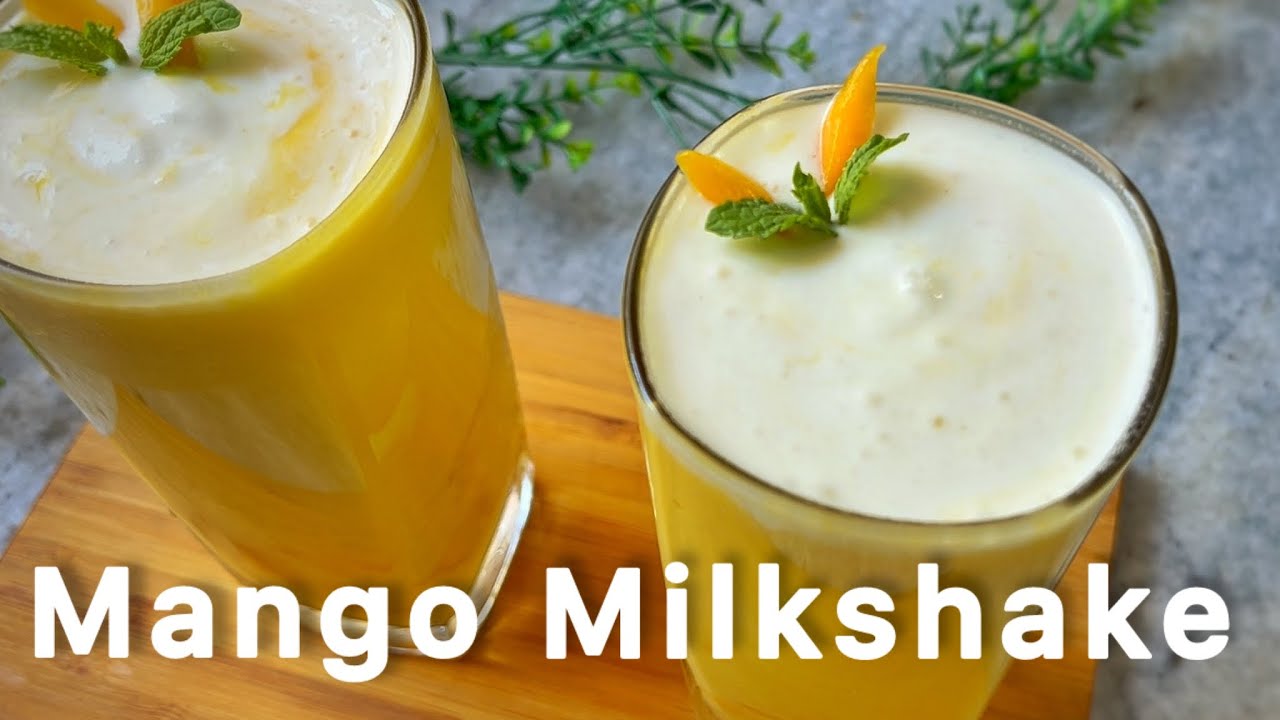 Super Easy Mango Milkshake | Mango Summer Recipe - Dining and Cooking