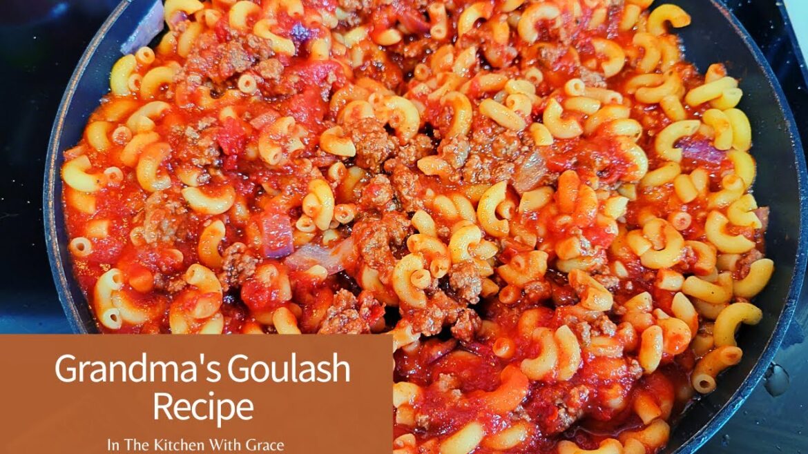 Grandma's Goulash Recipe | How to make American Goulash | Easy Ground ...