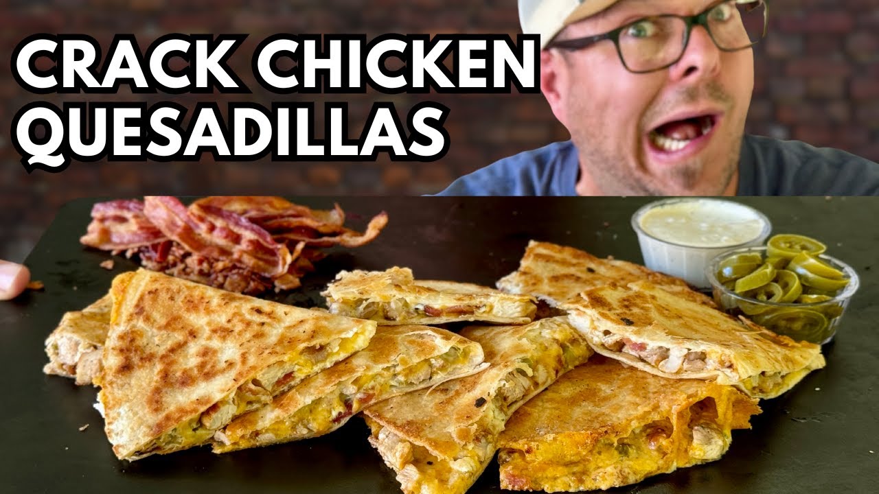 You've GOT to See Our NEW Favorite Chicken Marinade for these CRACK CHICKEN QUESADILLAS - So ...