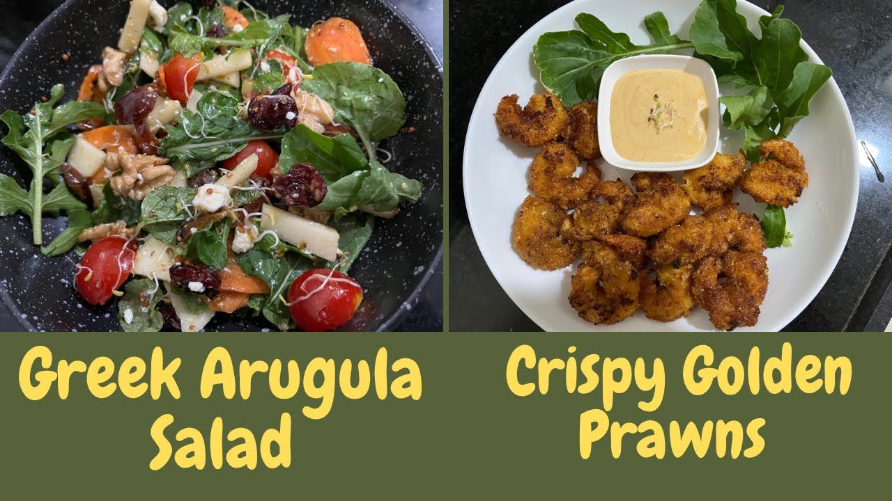 Greek Arugula Salad & Crispy Golden Prawns - Dining and Cooking