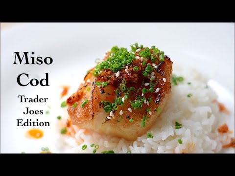 Miso Cod (Trader Joe's Edition) - Dining and Cooking