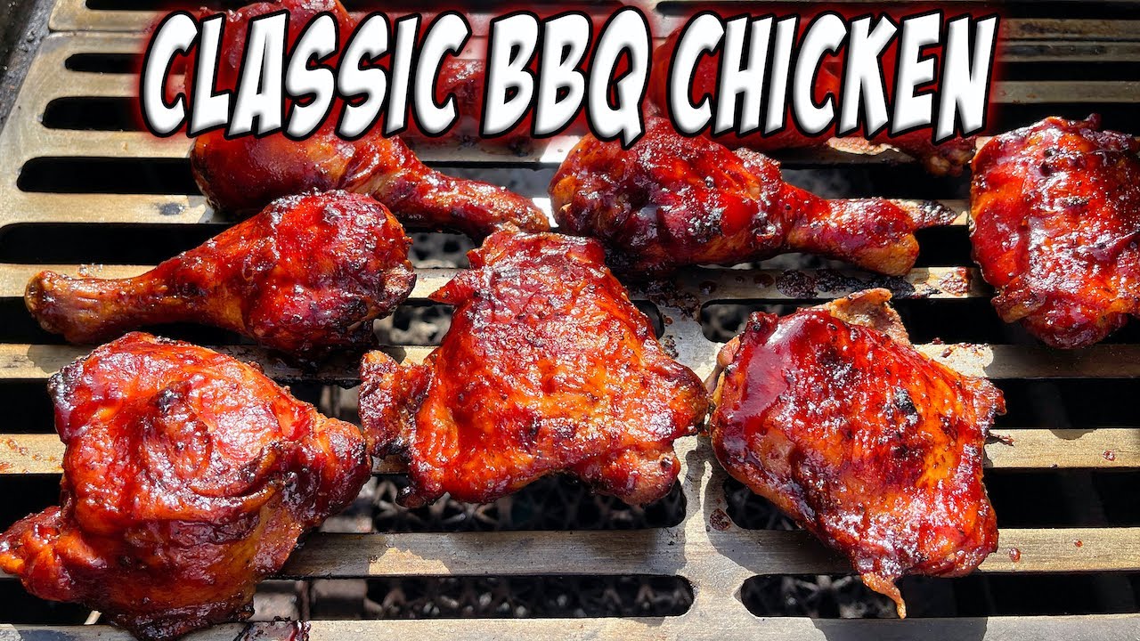 Summertime Cookout ~ Classic BBQ Chicken - Dining and Cooking