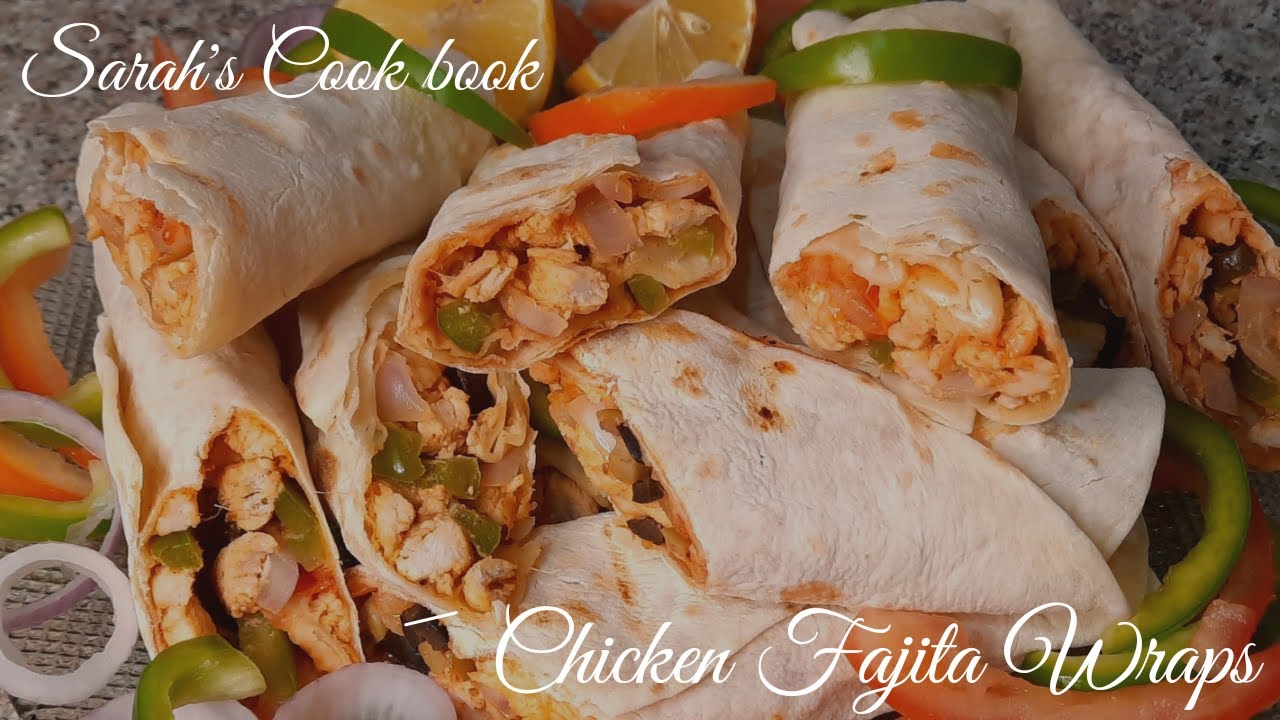Flavorful and incredibly delicious wraps recipe | Chicken Fajita Wraps ...