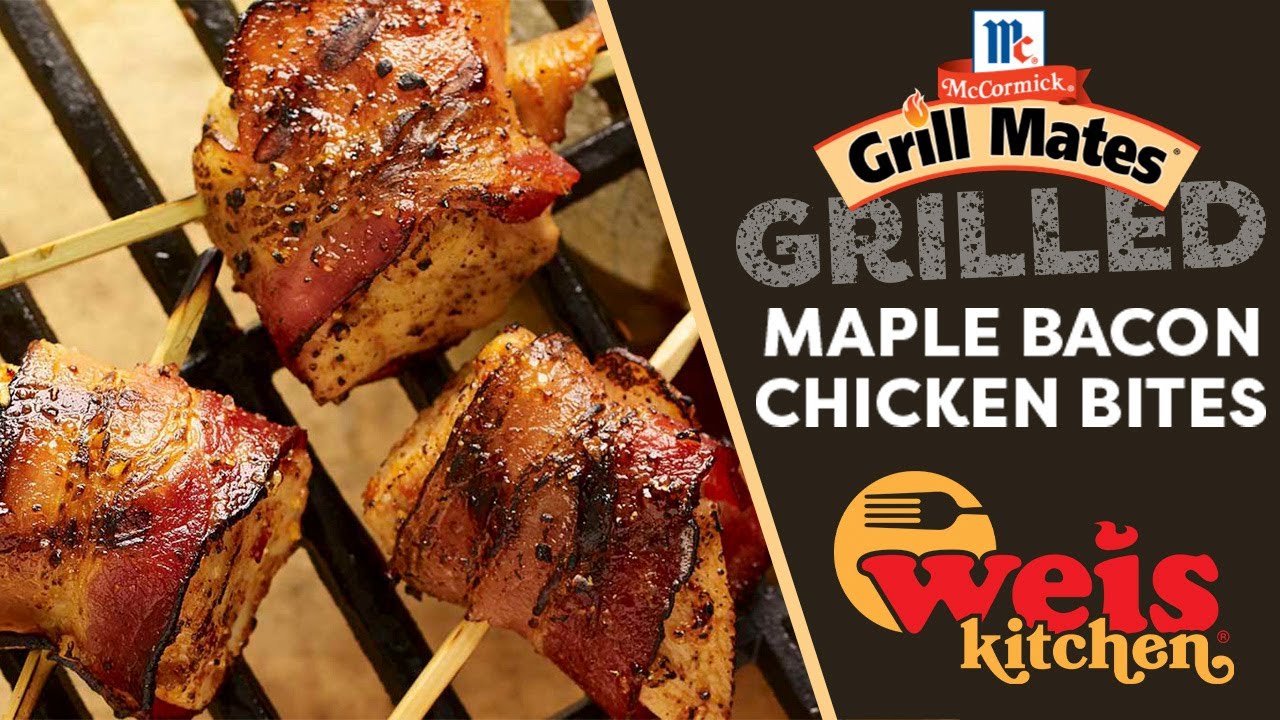McCormick® Grilled Maple Bacon Chicken Bites - Dining and Cooking