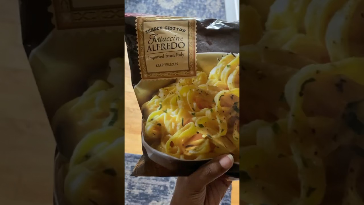 Trader Joe's Fettuccine Alfredo - Dining and Cooking