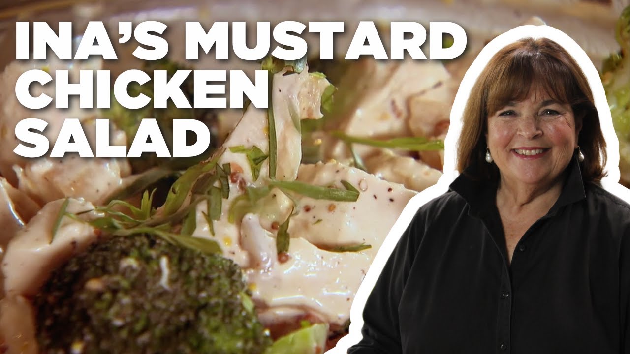Ina Gartens Mustard Chicken Salad Barefoot Contessa Food Network Dining And Cooking