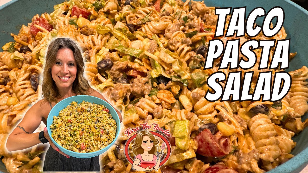 Taco Pasta Salad - Your GO TO Cookout Side Dish! | Tara the Foodie ...