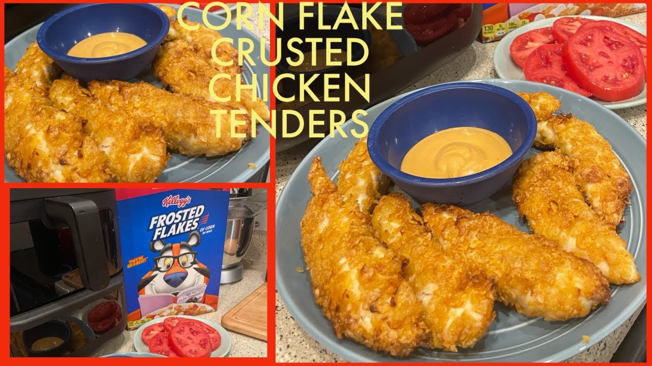 An Easy And Quick Way To Cook Chicken Tenders/OLD SCHOOL CORN FLAKES ...