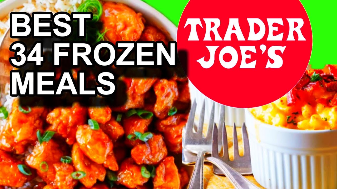 Trader Joe’s 34 Best Frozen Meals (Ranked According To Customers) - Dining and Cooking