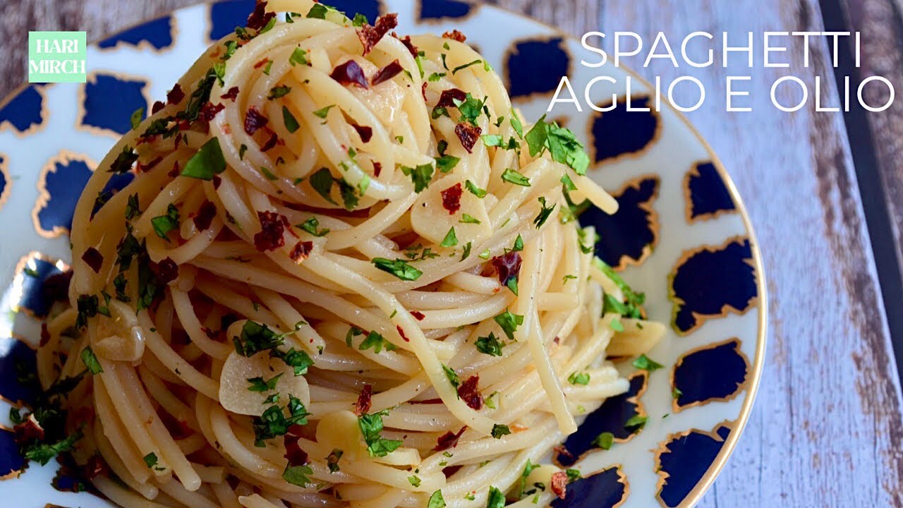 SPAGHETTI Aglio E Olio | Garlic Chilli Pasta Recipe - Dining and Cooking