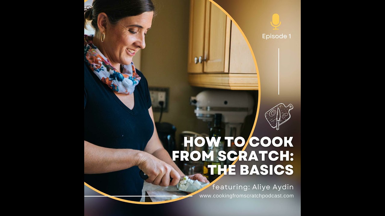 How to Cook From Scratch: The Basics - Dining and Cooking