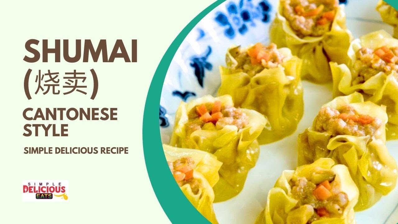 How to make Shumai 烧卖 - Cantonese Dim Sum recipe - Dining and Cooking