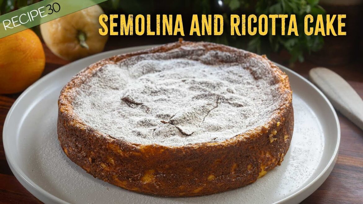 Italian Semolina and Ricotta Cheesecake - Dining and Cooking