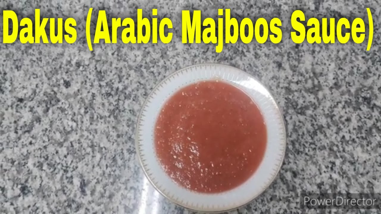 Dakus (Arabic) Sauce | How To Make Dakus Arabic (Majboos Sauce ...
