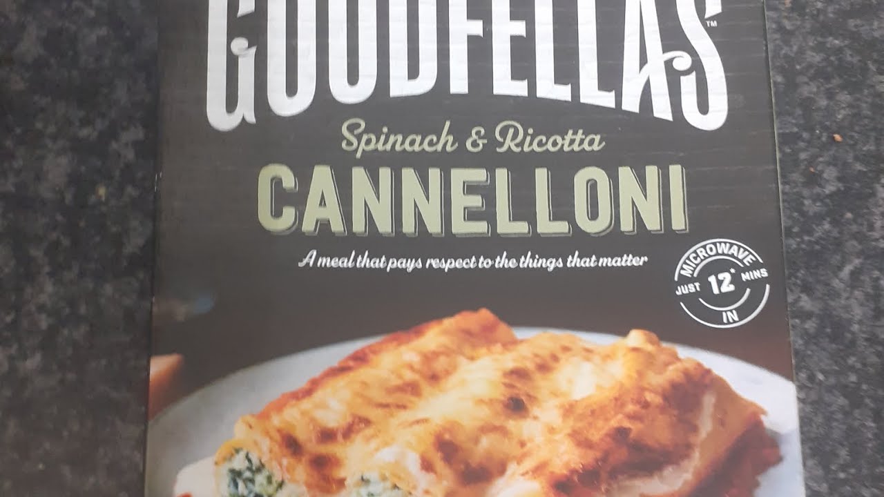 FOOD REVIEW UK BRAND GOODFELLAS SPINACH & RICOTTA CANNELLONI VEGETARIAN ...