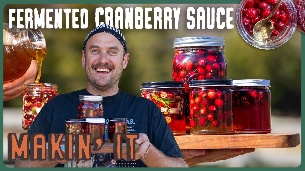 Fermented Cranberry Sauce ( in honey ) | Makin' It! | Brad Leone - Dining and Cooking