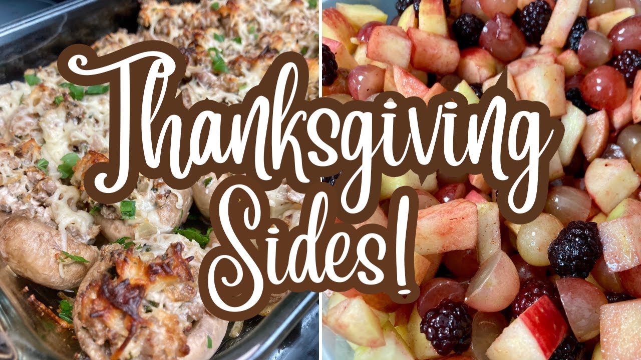 INCREDIBLE Thanksgiving Side Dishes! | Stuffed Mushrooms and Fall Fruit ...