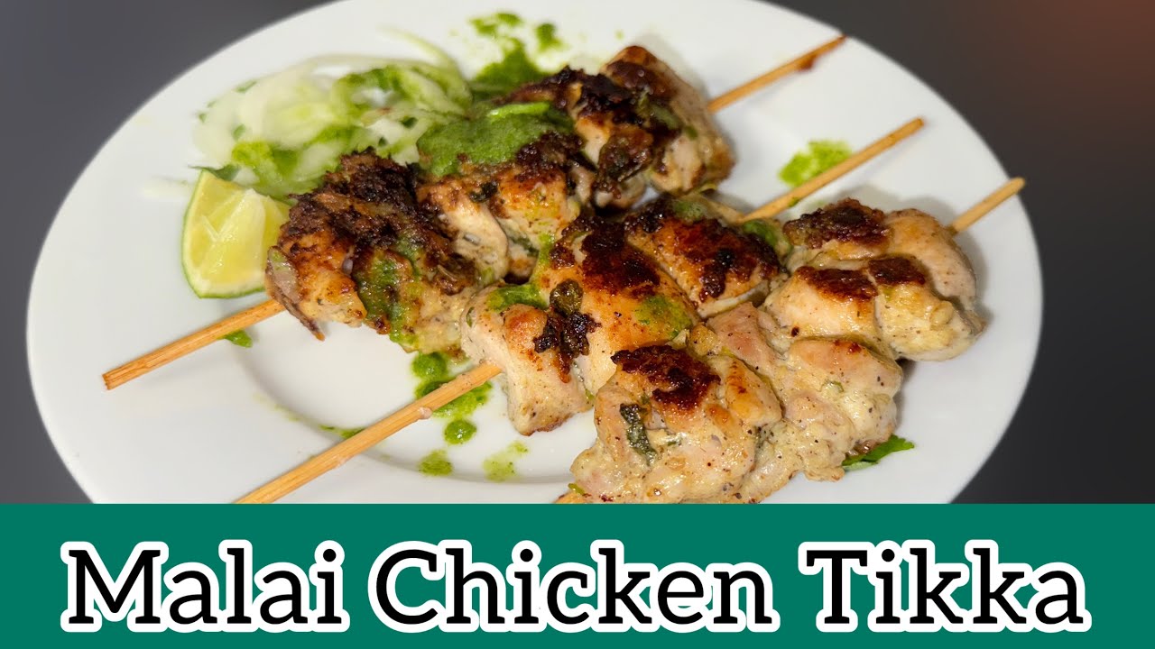 Malai Chicken Tikka | Restaurant Style Chicken Malai Tikka | Quick Chicken Malai Tikka Recipe ...