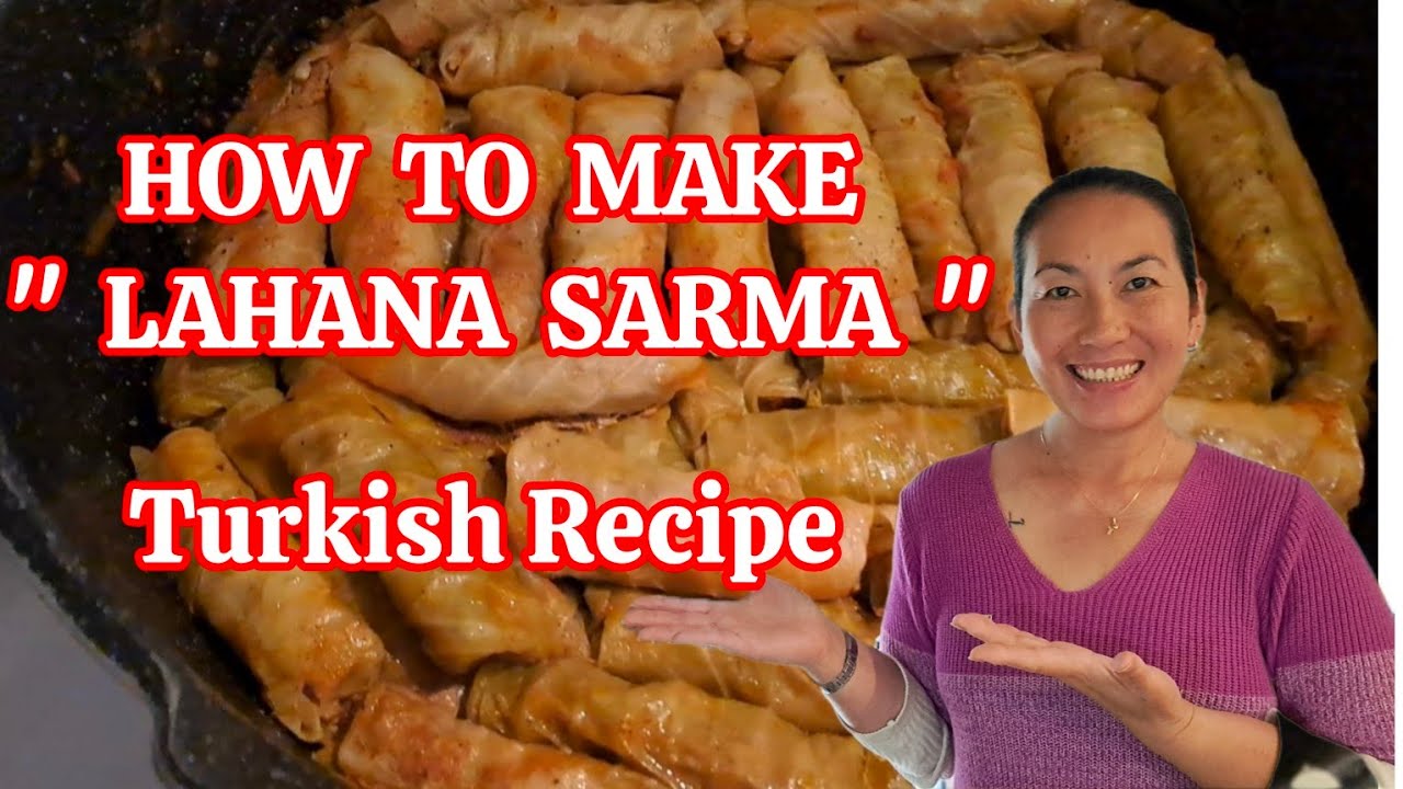 HOW TO MAKE " LAHANA SARMA " ( TURKISH RECIPE ) - Dining and Cooking