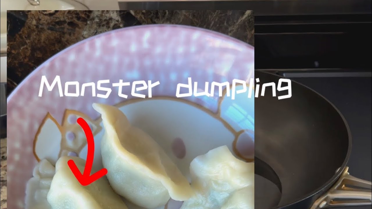 How to make monster dumplings - Dining and Cooking