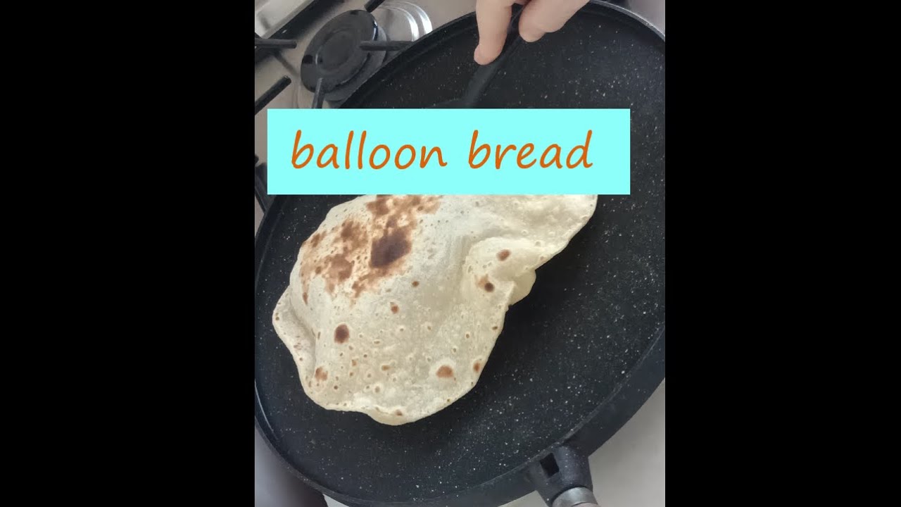 LAVASH that thinks it's a balloon bread! TURKISH BREAD - Dining and Cooking