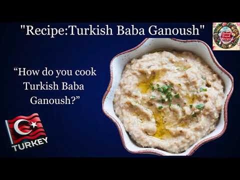 Authentic Turkish Baba Ganoush Recipe | Easy & Delicious | Step-by-Step Guide - Dining and Cooking