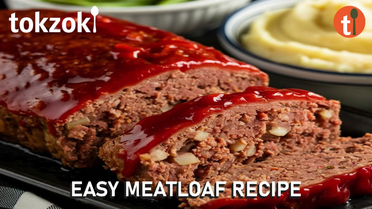 Easy Meatloaf Recipe: A Classic Family Favorite - Dining and Cooking